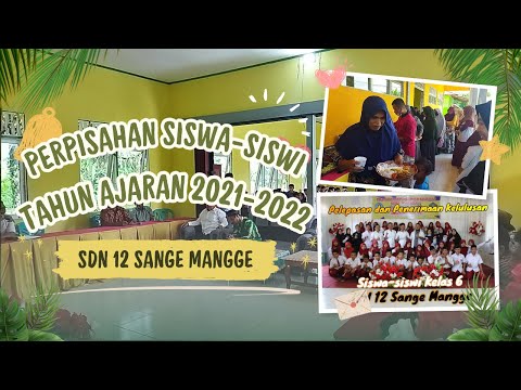 Perpisahan siswa-siswi kelas 6 tahun ajaran 2021-2022