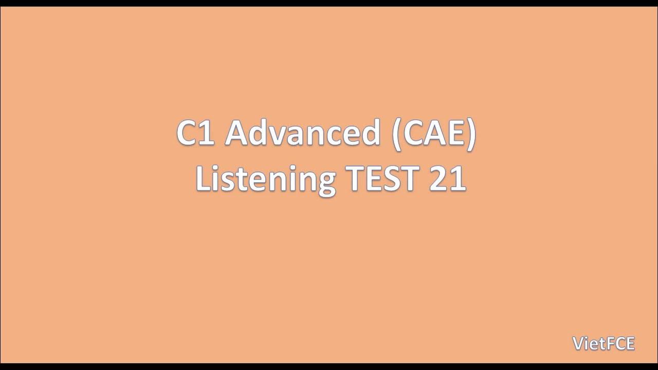 C1 Advanced (CAE) Listening Test 21 with answers - YouTube