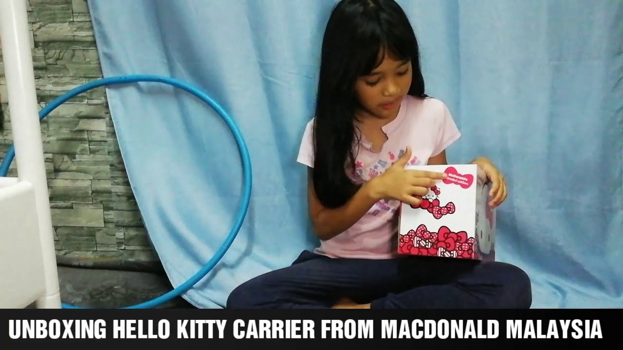 UNBOXING HELLO KITTY CARRIER FROM MCDONALD MALAYSIA - YouTube