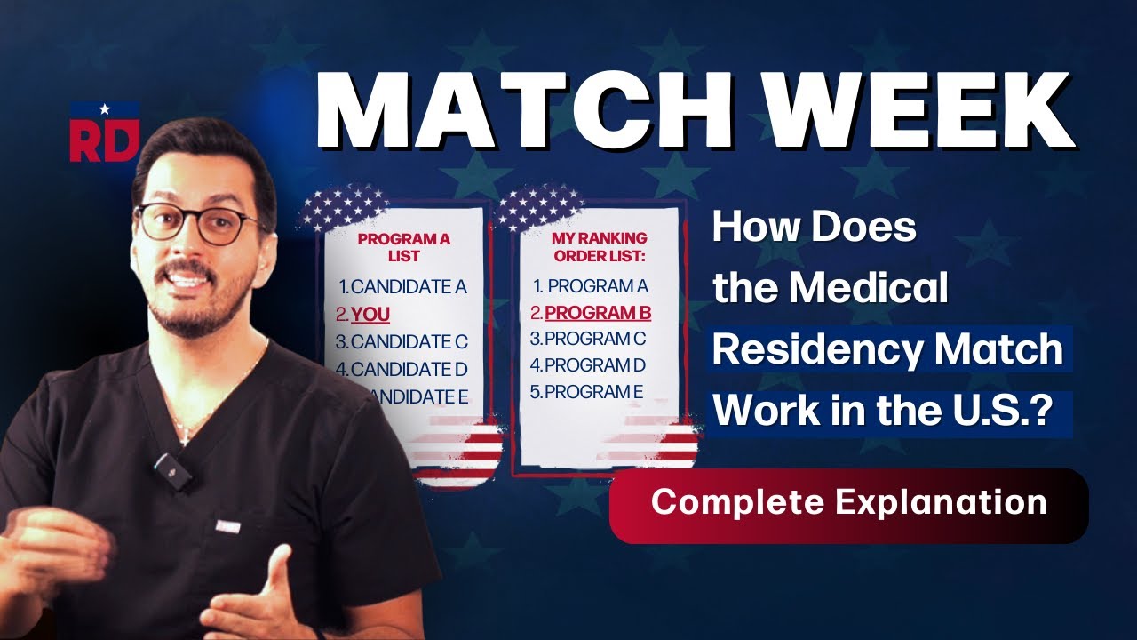 How Does the Medical Residency Match Work in the U.S.? Complete ...