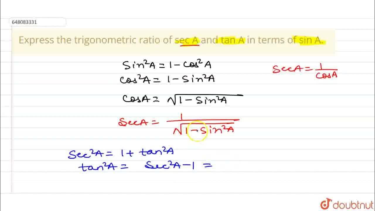 Express the trigonometric ratio of sec A and tan Ain terms of sin A. | CLASS 10 | INTRODUCTION ...