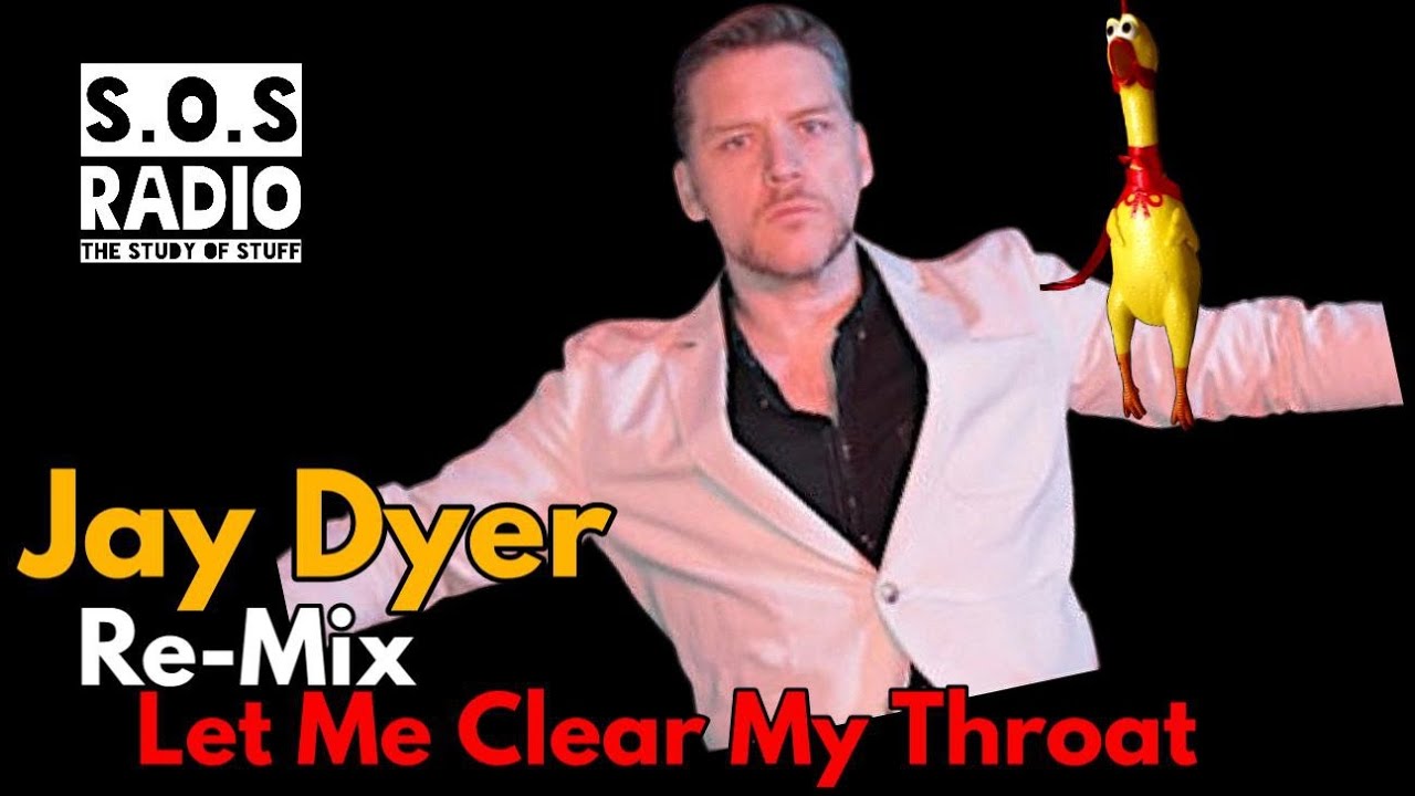 Jay Dyer - Remix - Let Me Clear My Throat @JayDyer - YouTube