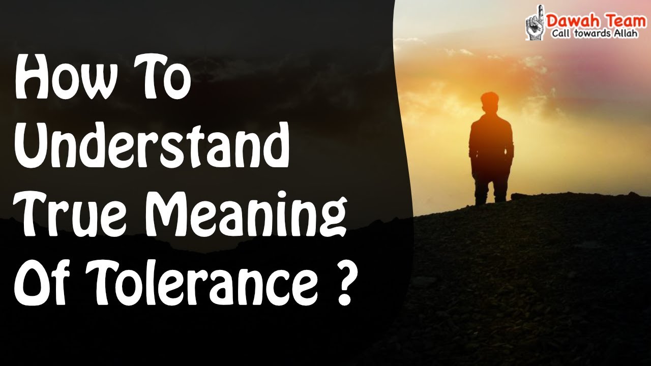 How To Understand True Meaning Of Tolerance ᴴᴰ ┇Mufti Menk┇ Dawah Team ...
