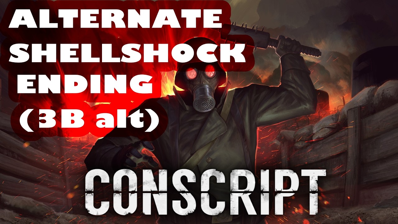 Conscript | ENDING 3B Alternate (Shellshock with Father's Watch) WALKTHROUGH | No Commentary ...