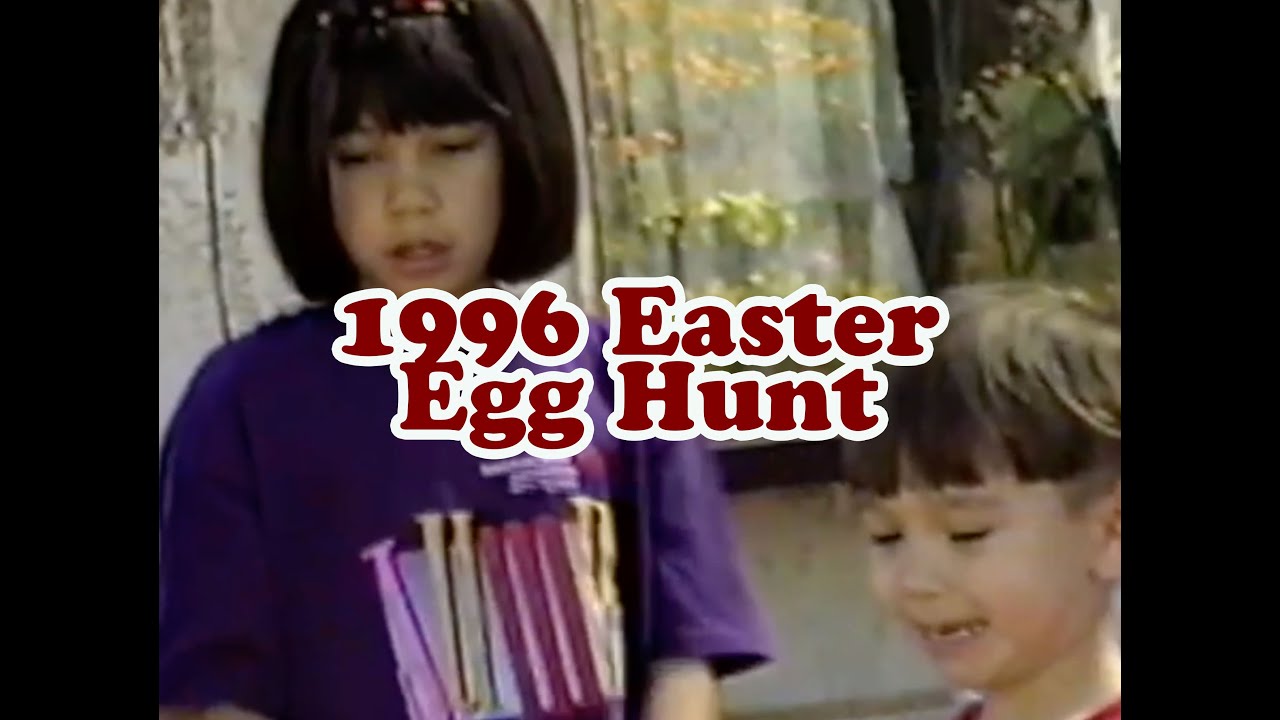 Easter Egg Hunt 1996 April 7 - YouTube