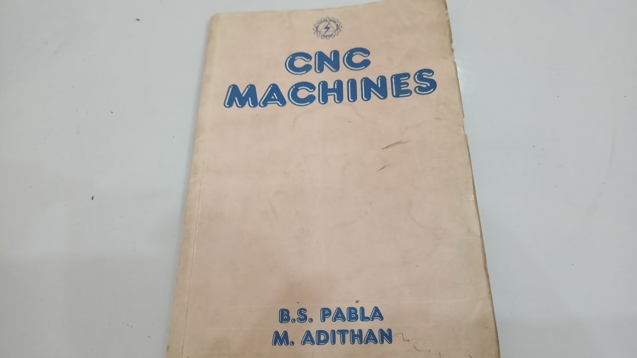 cnc machine books by B. S. PABLA & M. ADITHAN WITH content explanation ...