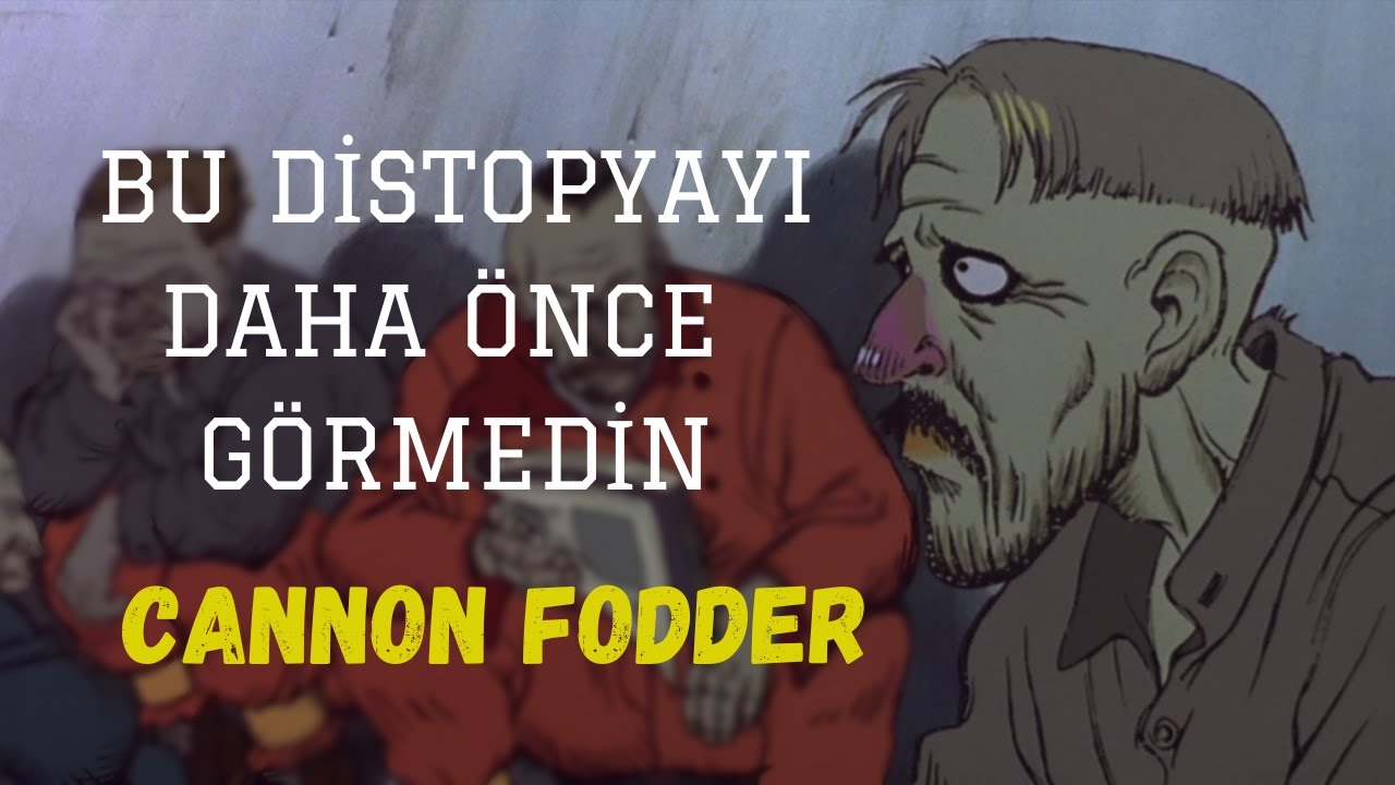 30 Yıl Önceden Günümüzü Karanlığıyla Aydınlatan Anime // Cannon Fodder ...