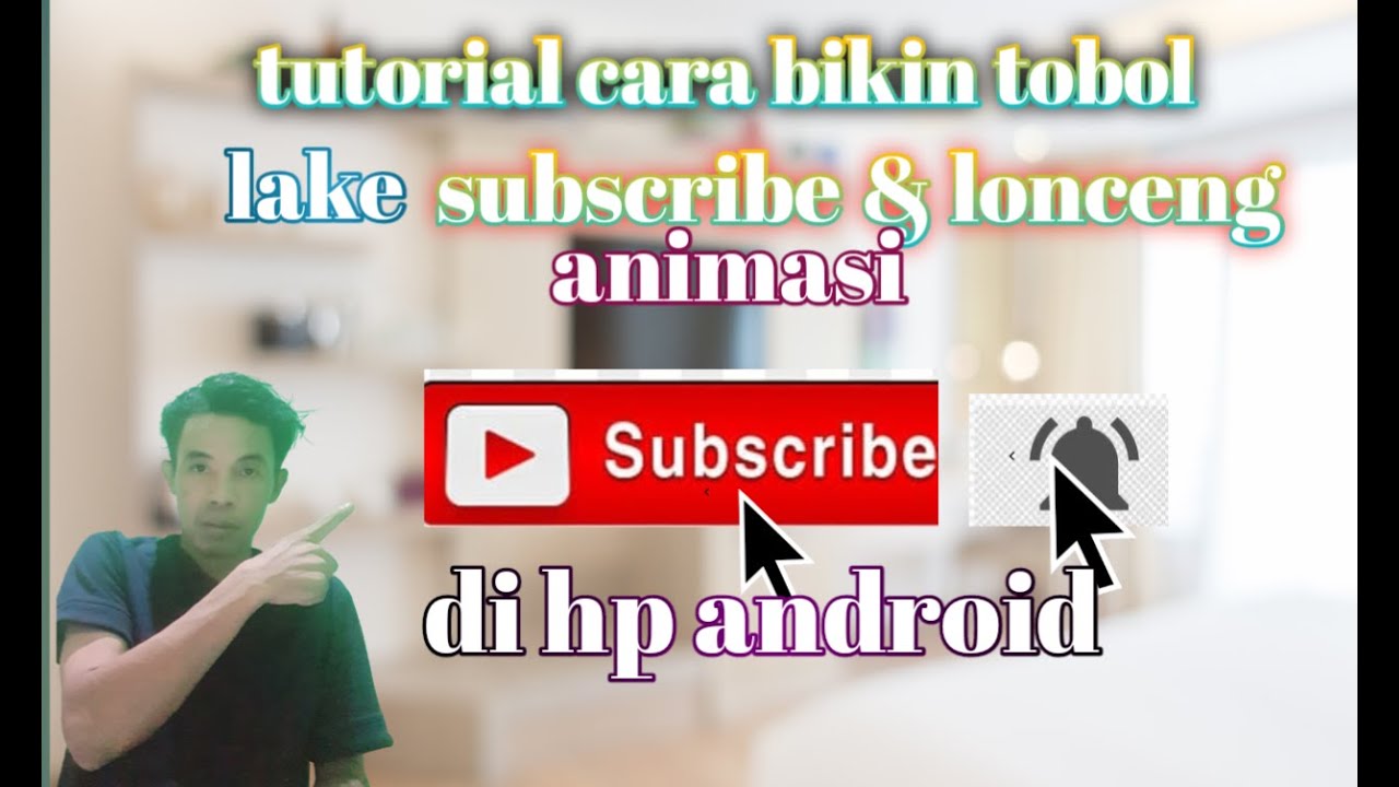 Cara contoh tutorial bikin tanda lake ,subscribe ,lonceng, d hp android ...