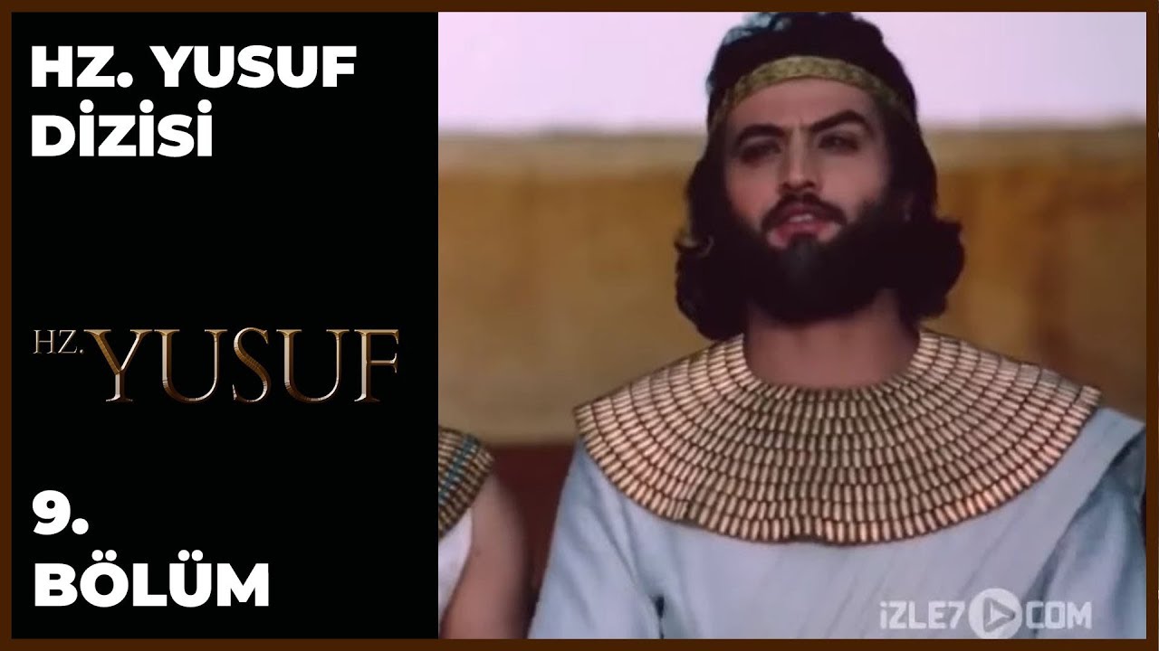 Hz. Yusuf 9. Bölüm - Kanal 7 - YouTube
