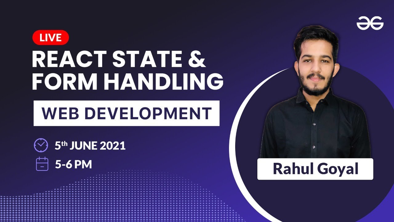 React State and Form Handling | Rahul Goyal - YouTube