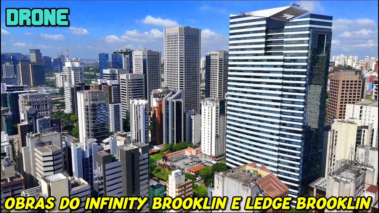 Drone no Brooklin: Obras do Infinity Brooklin, Ledge Brooklin e arredores - São Paulo - YouTube