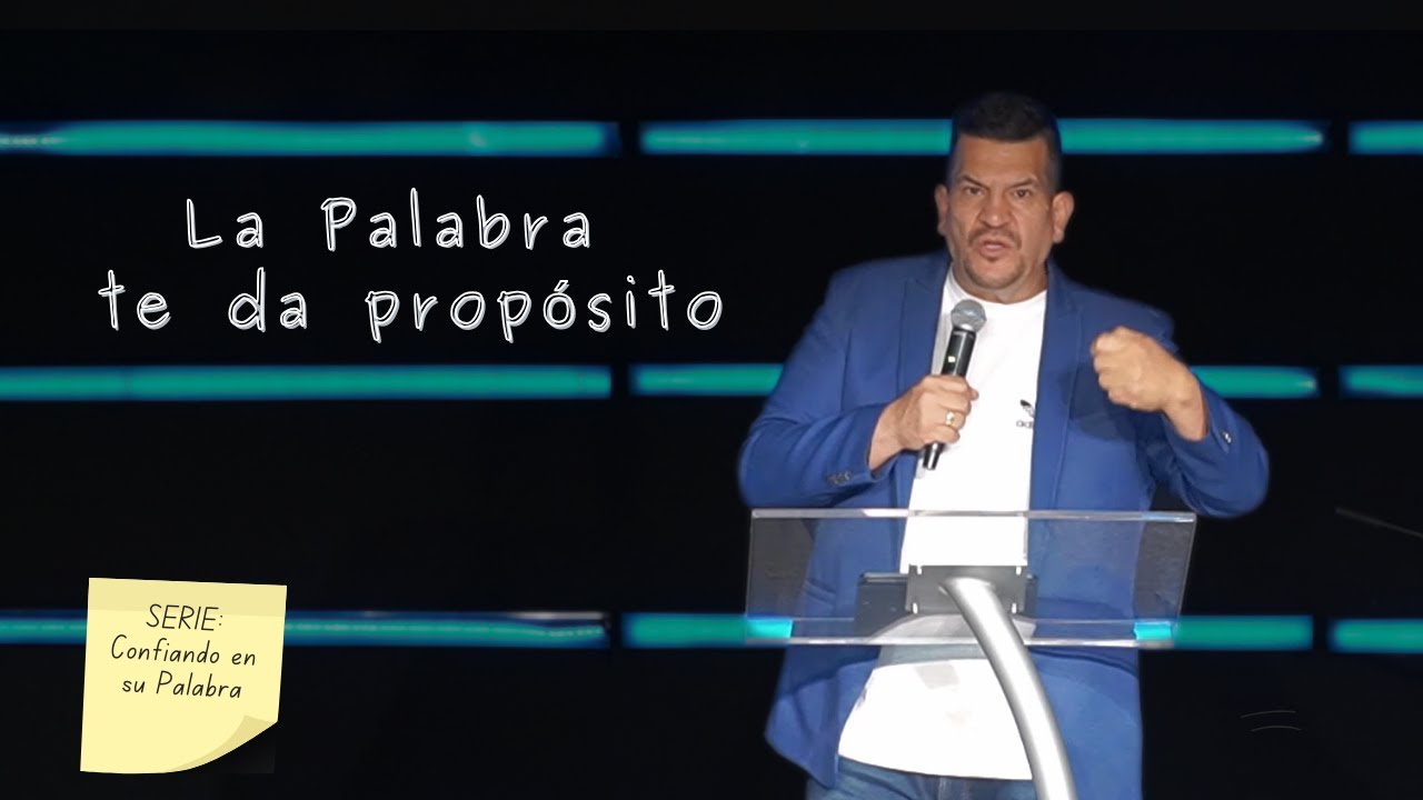 La Palabra te da propósito - Pastor Giovanni Guevara - YouTube