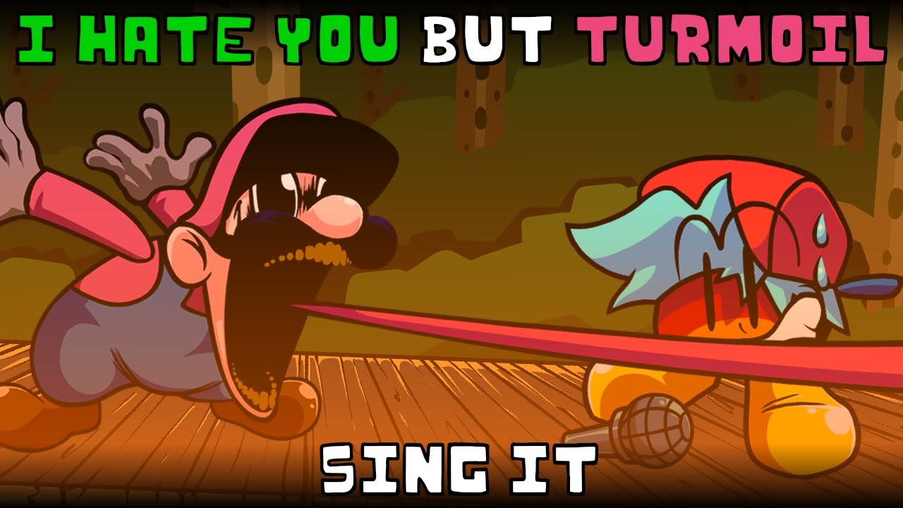 I'LL COOK YOU (I HATE YOU but Turmoil sing it) | FNF: Mario's Madness ...