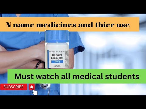 N Name medicines and their use ll Must Watch all medical students ll ...
