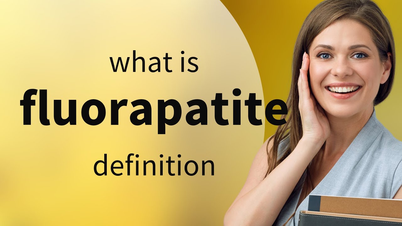 Fluorapatite | what is FLUORAPATITE definition - YouTube