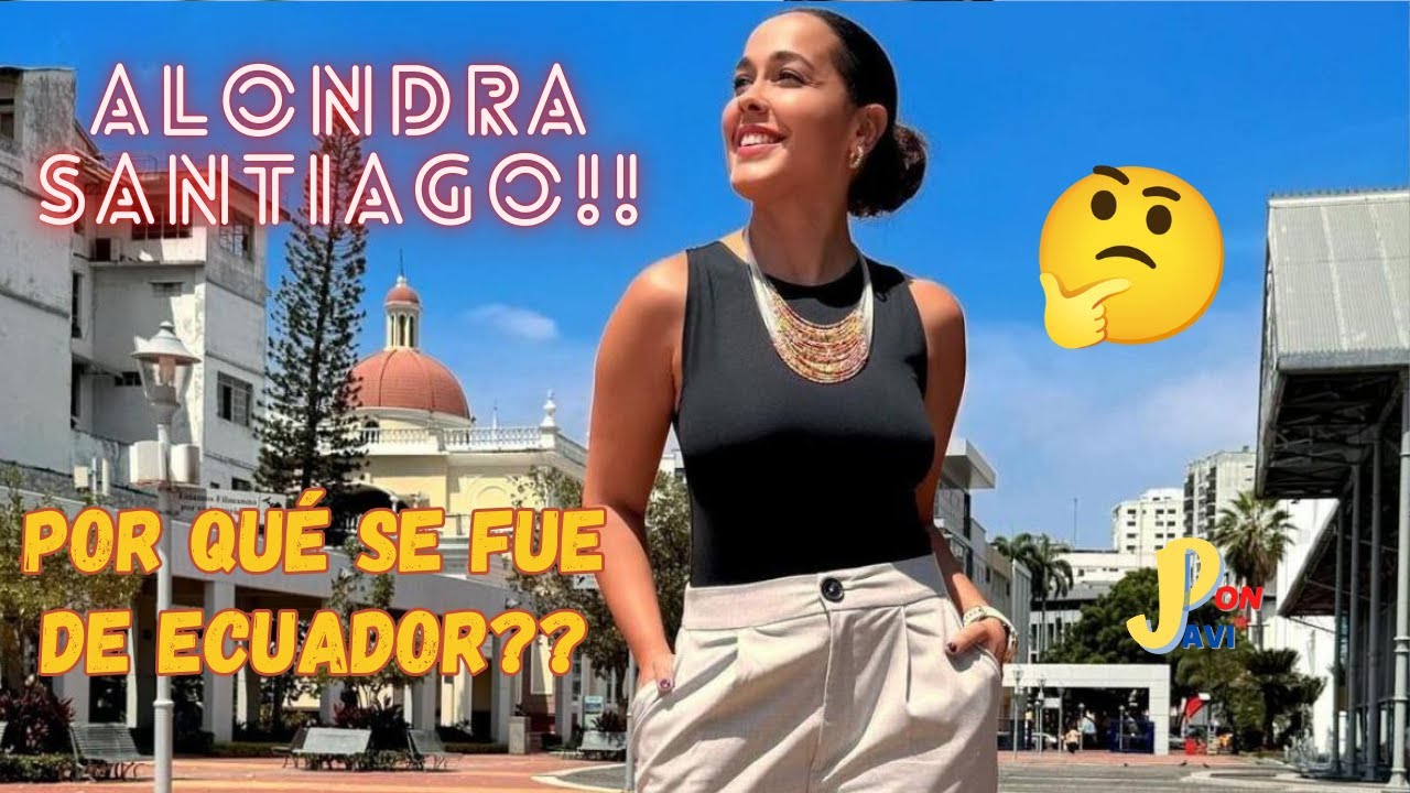 ALONDRA SANTIAGO la Periodista Cubana OBLIGADA a SALIR de ECUADOR! # ...
