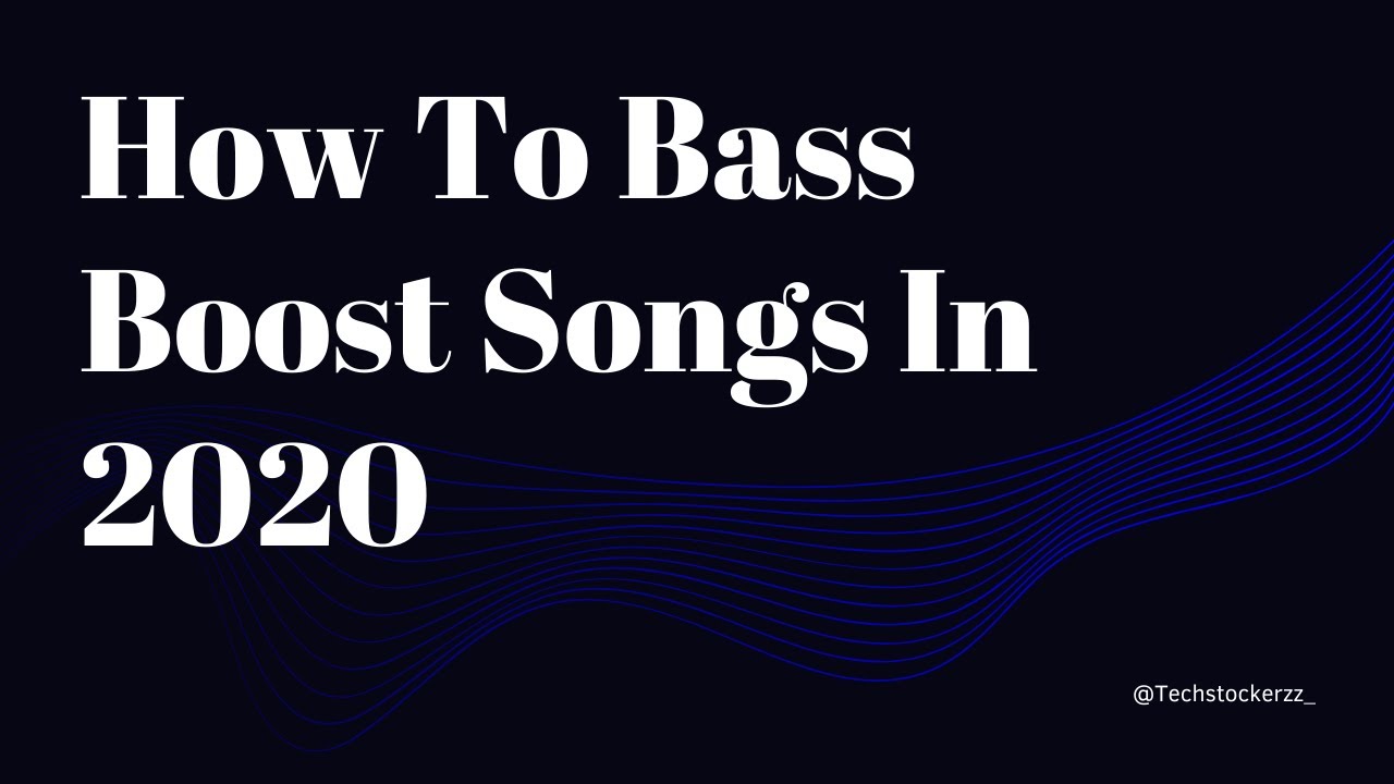 How To Bass Boost Songs In 2020 (Audacity) - YouTube