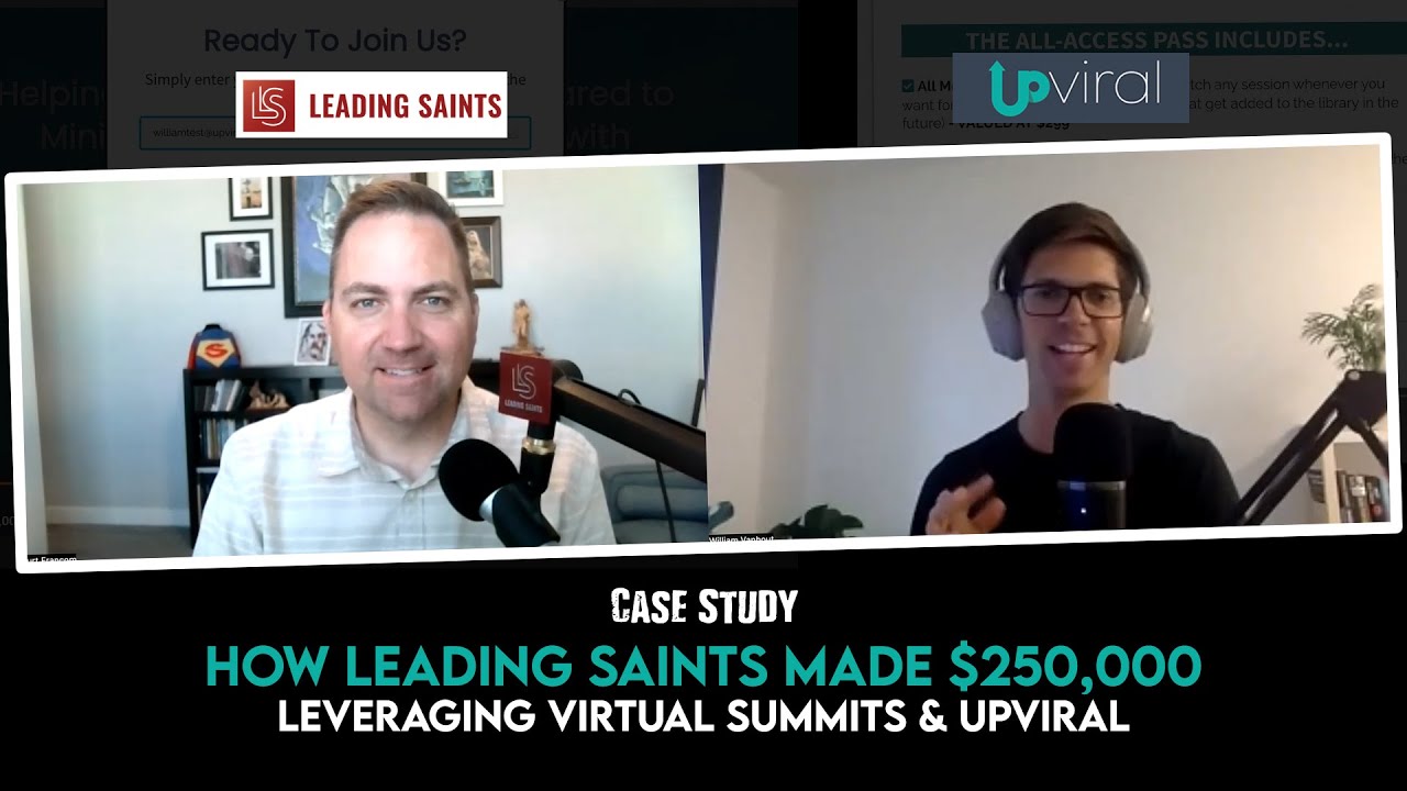 Case Study: How Leading Saints made $250,000 leveraging Virtual Summits ...