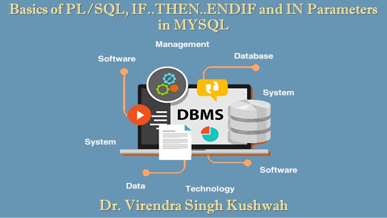 Basics of PL/SQL, IF..THEN..ENDIF and IN Parameters in MYSQL - YouTube