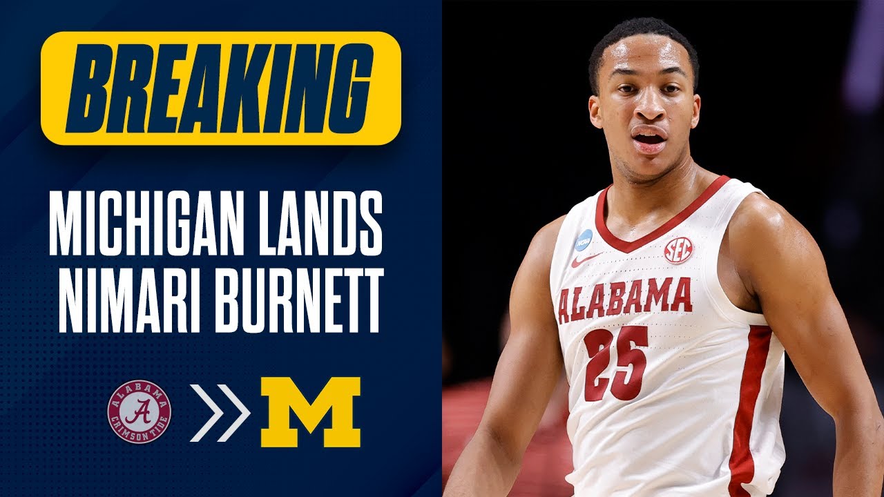 Nimari Burnett, Alabama Transfer, Commits To Michigan Basketball ...
