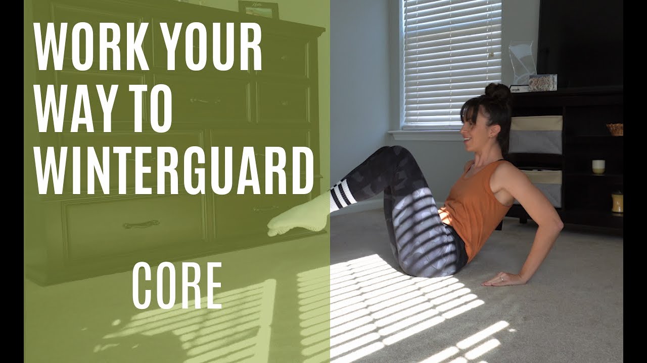 Work Your Way to Winter Guard - Core - YouTube