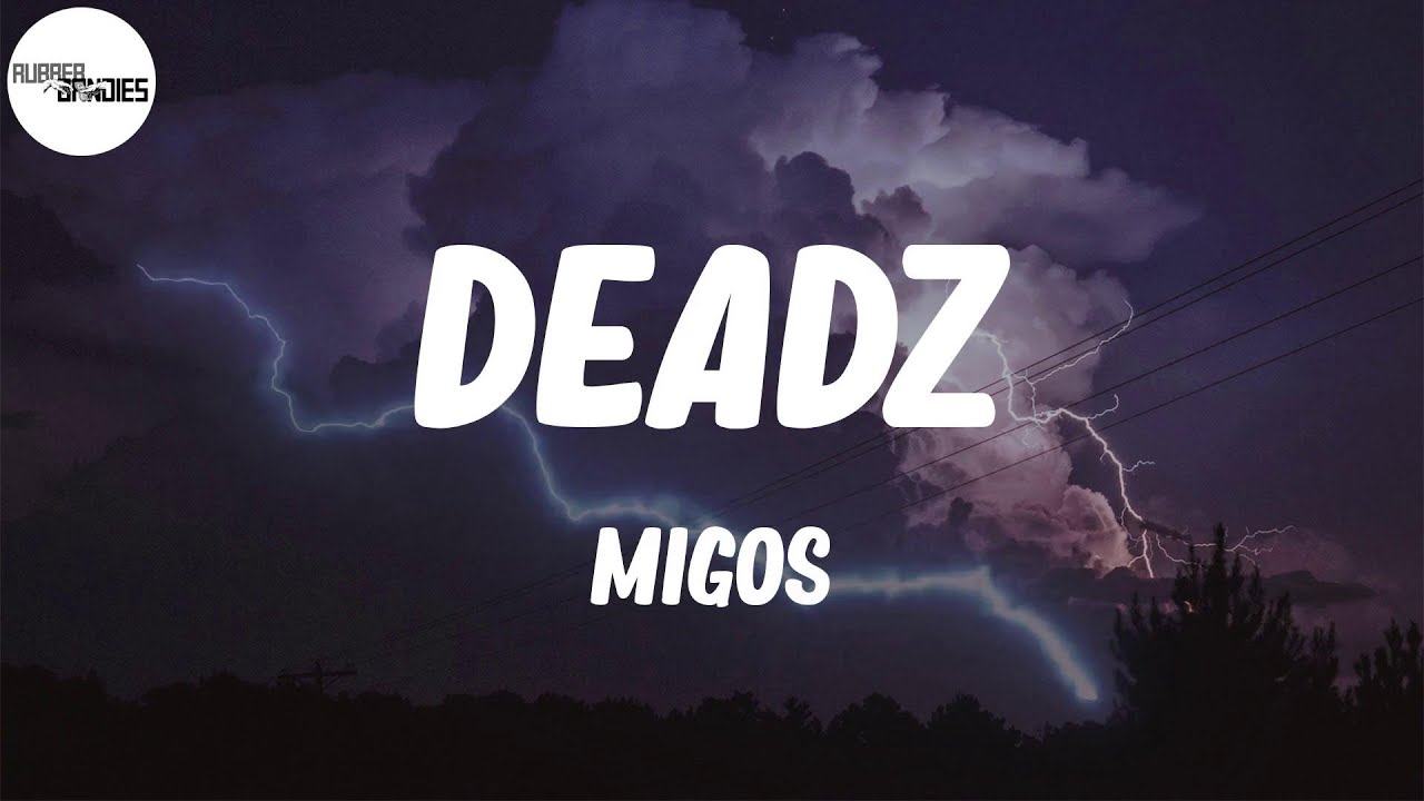 Migos, "Deadz" (Lyric Video) - YouTube