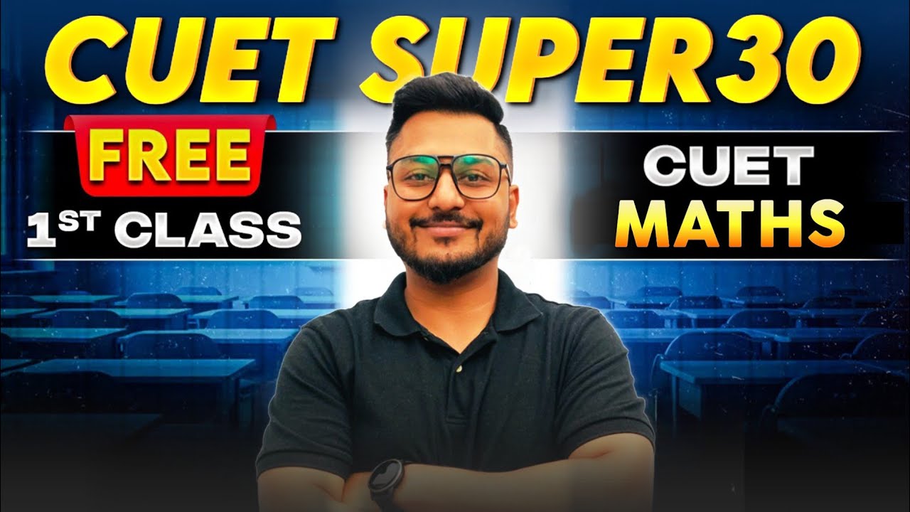 CUET MATHS CLASS 1 | ORIENTATION YT LIVE | YASH MAHESHWARI | DOMAIN MATHEMATICS | CUET 2025 ...