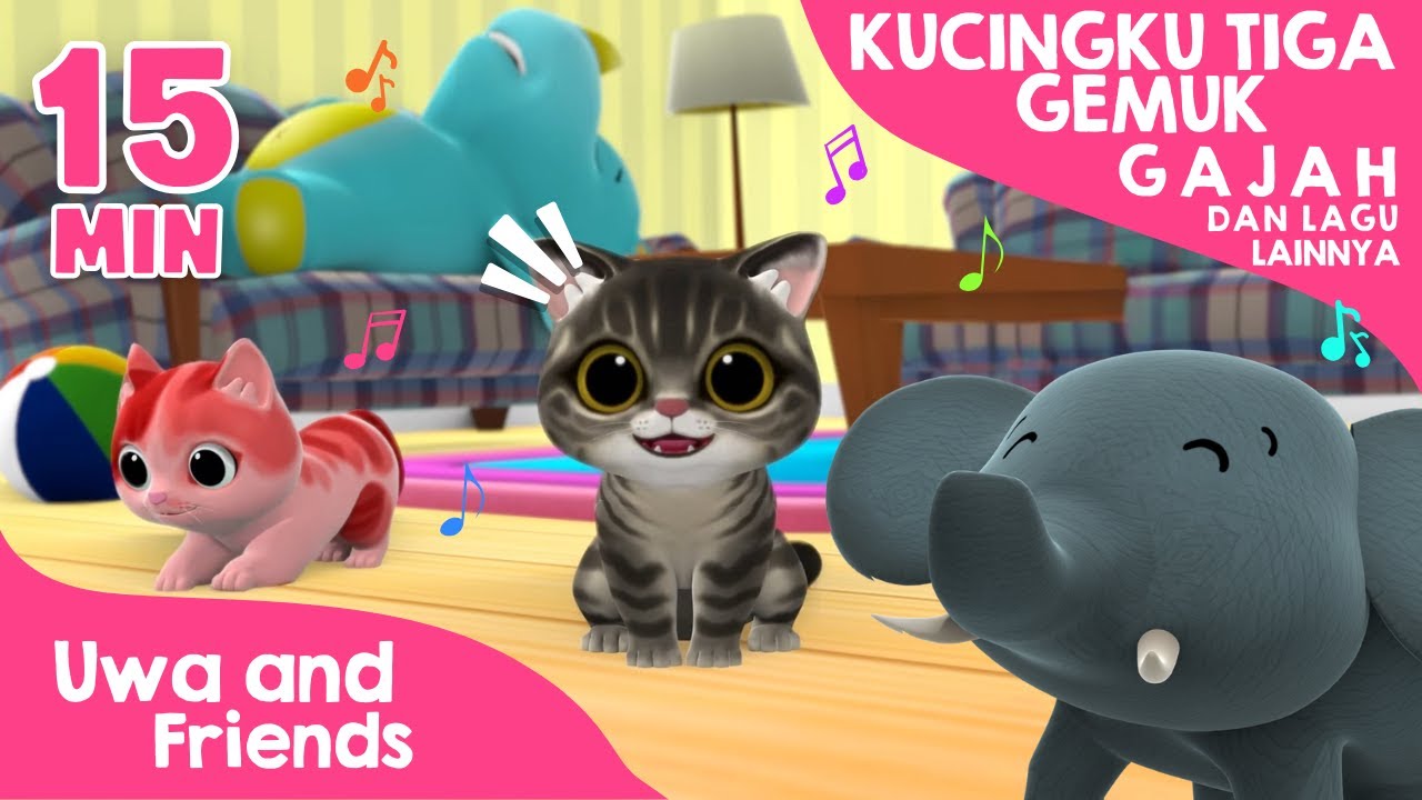 Kucingku Tiga Gemuk, Gajah, dan Lagu Lainnya - 15 Menit Kompilasi Lagu ...