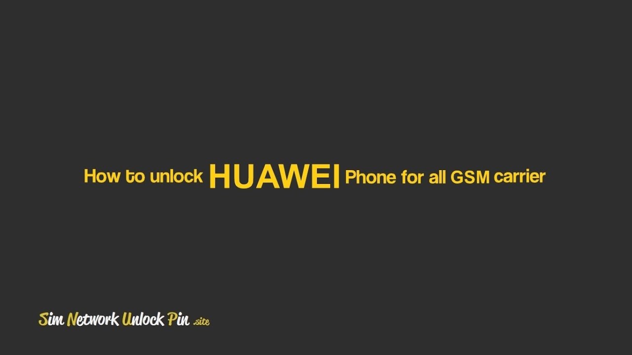 How to unlock HUAWEI phone - YouTube