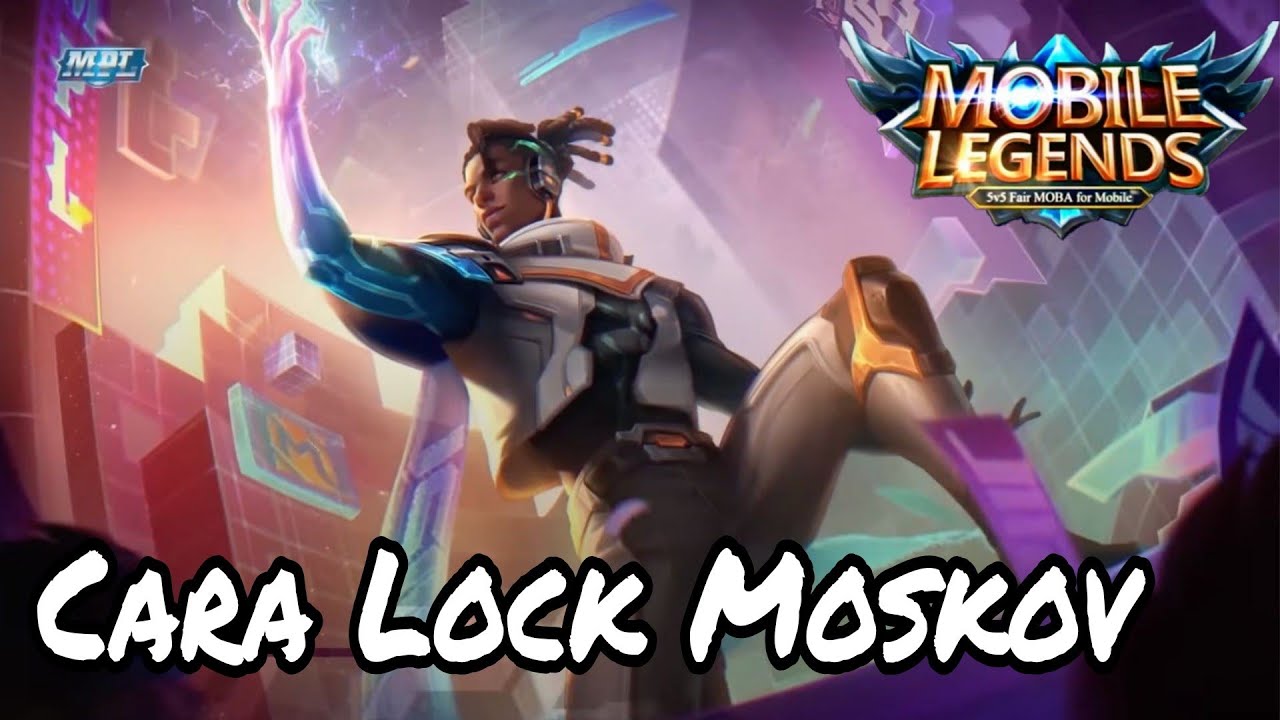 Cara Lock Moskov #mlbb #brody - YouTube