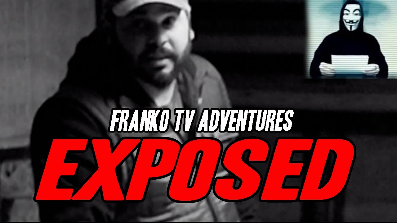 Franko TV Adventures EXPOSED! - YouTube