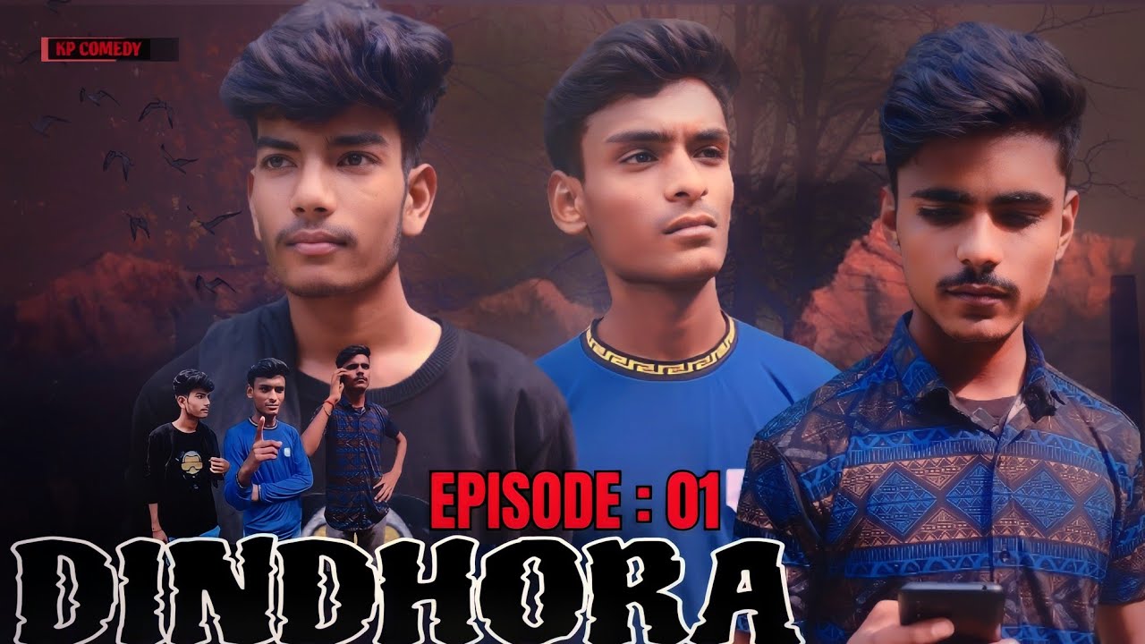 DHINDHORA EPISODE :- 01 || OFFICIAL KP COMEDY - YouTube