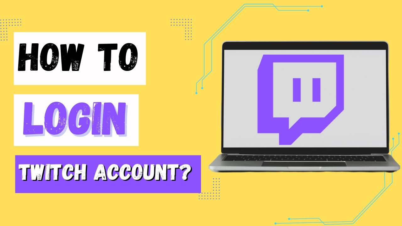 How to Login Twitch Account? - YouTube