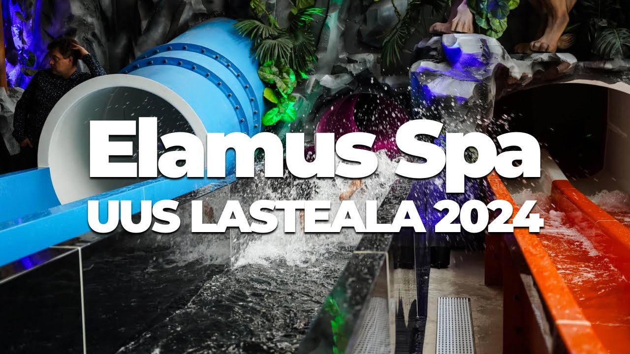 Elamus Spa uus lasteala 2024 - YouTube