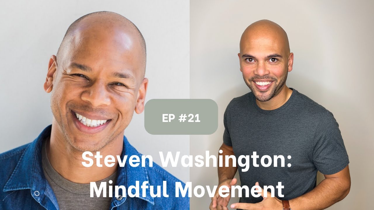 In Pursuit Of Better | Mindful Movement ft. Steven Washington - YouTube