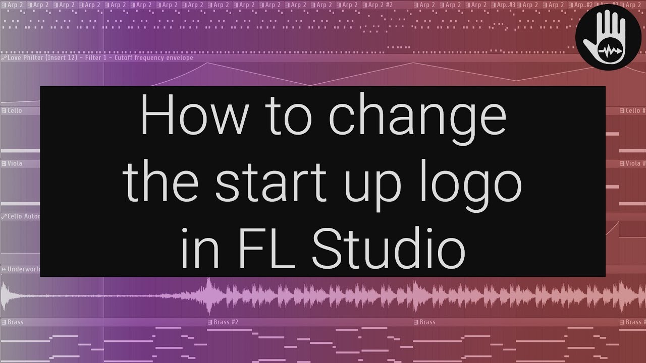 How to change the start up logo in FL Studio12 - YouTube