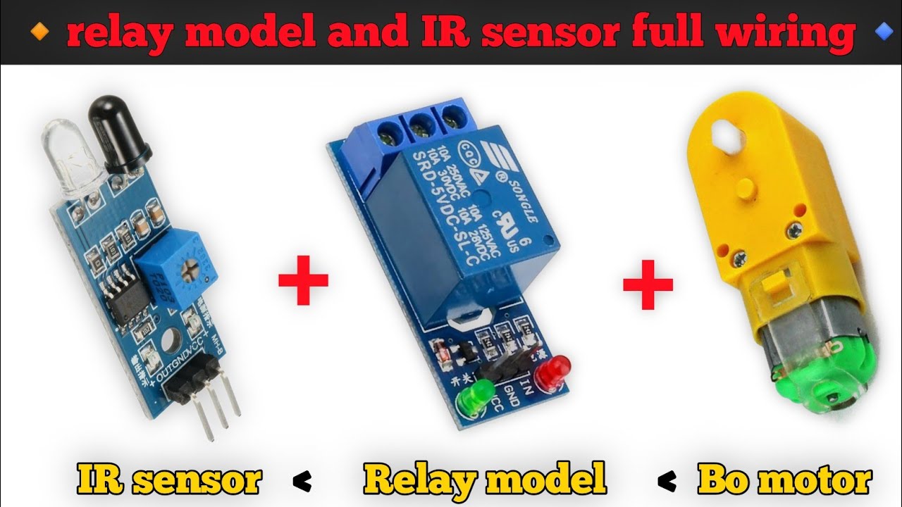 🤯 relay module 1 channel and IR sensor full wiring करना सीखे || 🔌 relay ...
