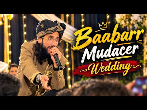 Baabarr Mudacer Wedding Moments 