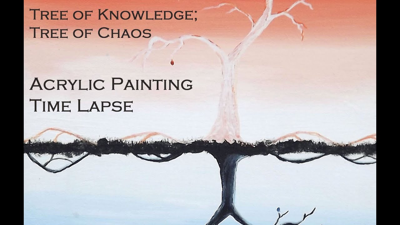 Tree of Knowledge; Tree of Chaos | Acrylic Painting Time Lapse - YouTube