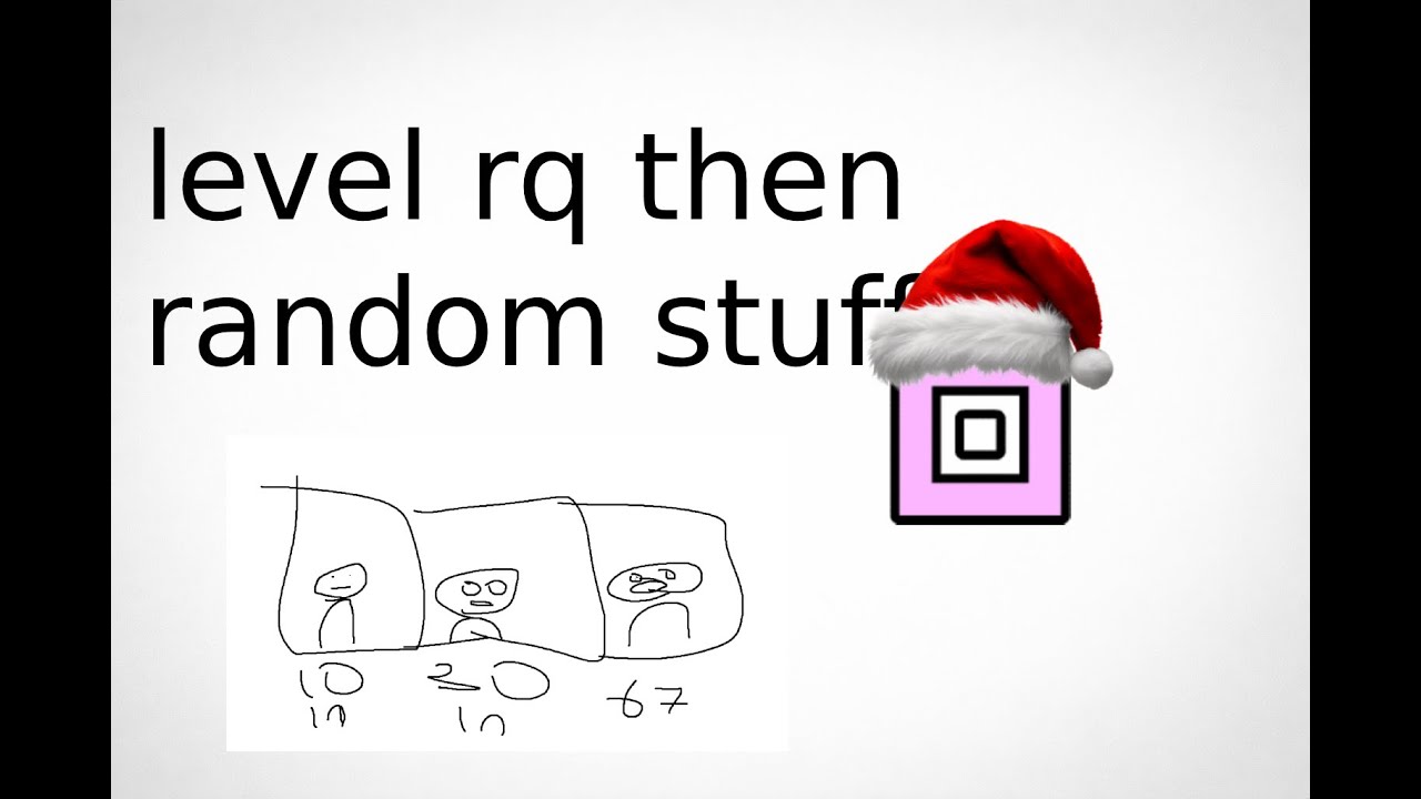 Level requests then random stuff with viewers - YouTube
