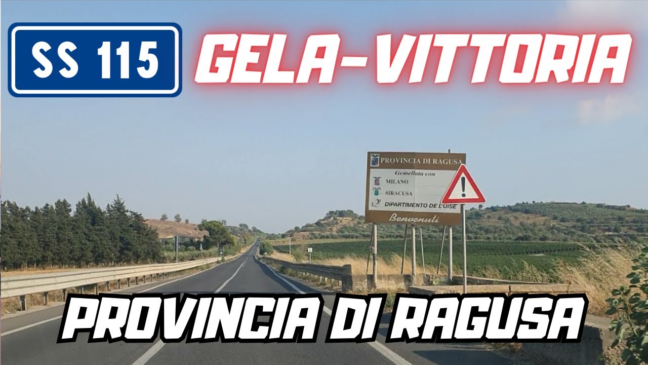 SS115 SUD OCCIDENTALE SICULA | viaggio da GELA a VITTORIA attraverso il ...