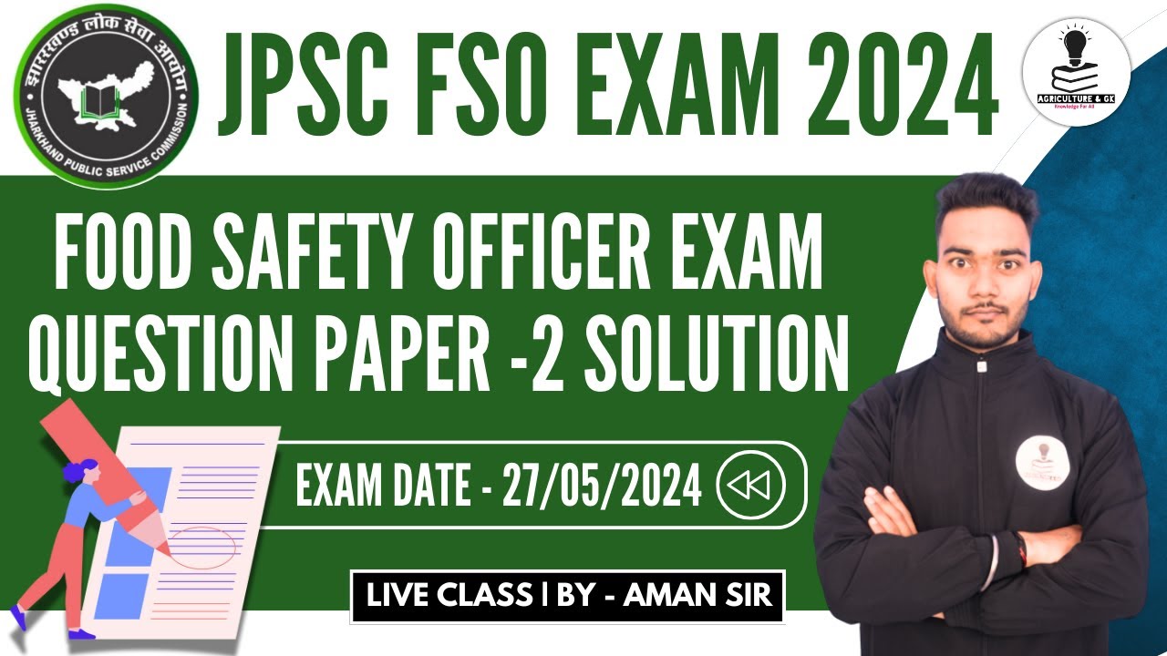 JPSC FSO 2024 | FOOD SAFETY OFFICER EXAM 2024 QUESTION PAPER -2 ...