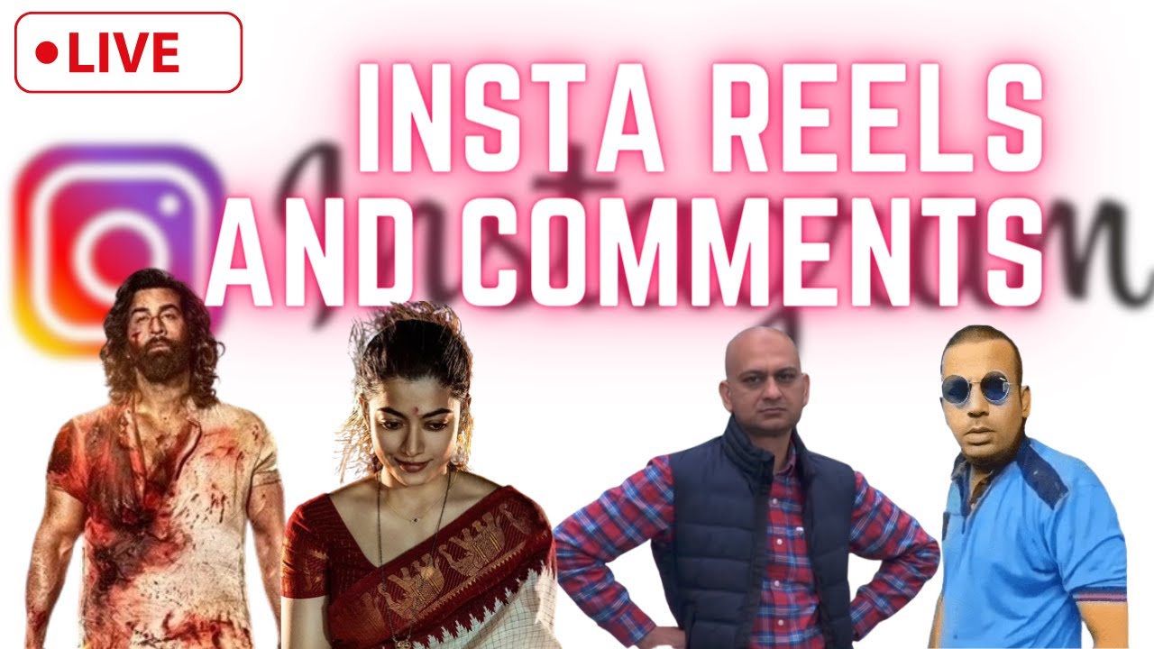 INSTA REELS AND COMMETS LIVE #live #instagram #memes #livestream #reels ...