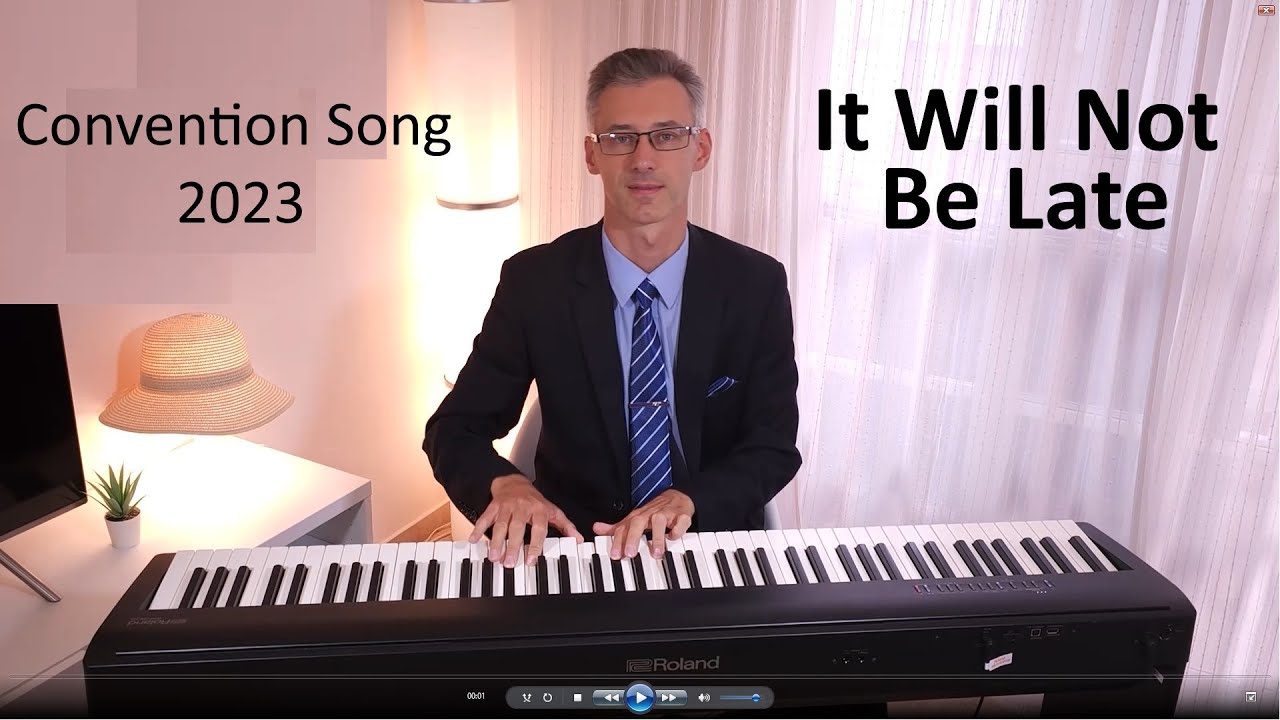 It Will Not Be Late - JW Convention Song 2023 - Piano Cover - YouTube Music