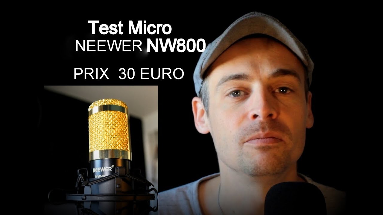 Essai micro Neewer NW800 pour seulement 30 euro - YouTube