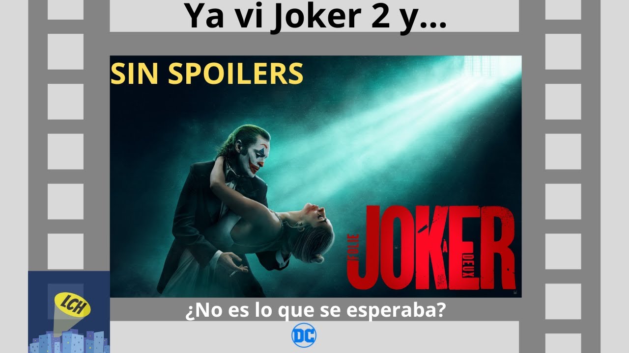 ¡Ya vi JOKER 2 y...! ¿No es lo que se esperaba? Opinion personal SIN ...