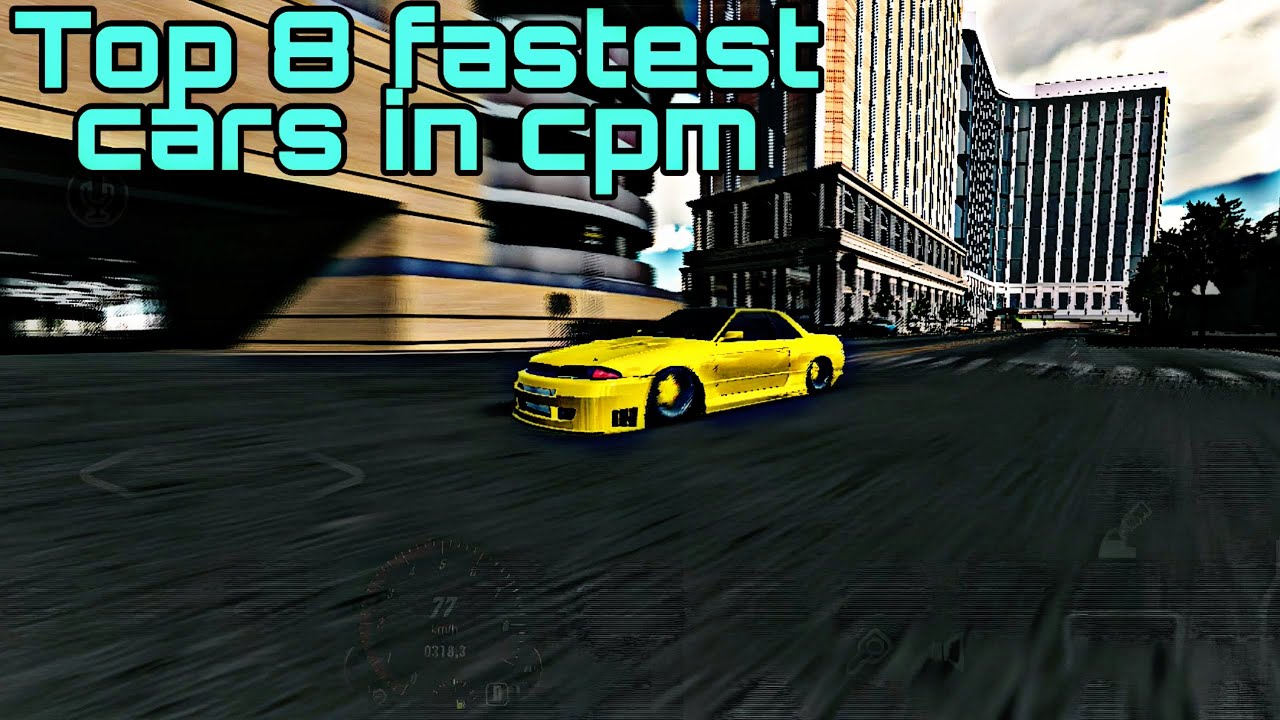 Top 8 fastest cars in Cpm |Car Parking Multiplayer| Cpm.Abdullah - YouTube