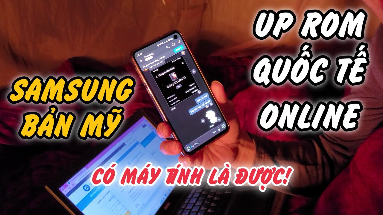 UP ROM Online ROM Quốc Tế Cho Samsung bản Mỹ: Xoá App rác, xoá logo ...