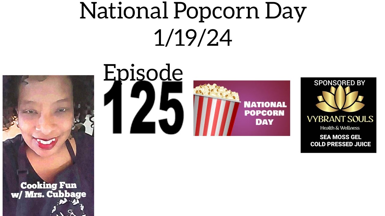 #125 Cooking Fun w/ Mrs. Cubbage: 1/19/24 National Popcorn Day - YouTube