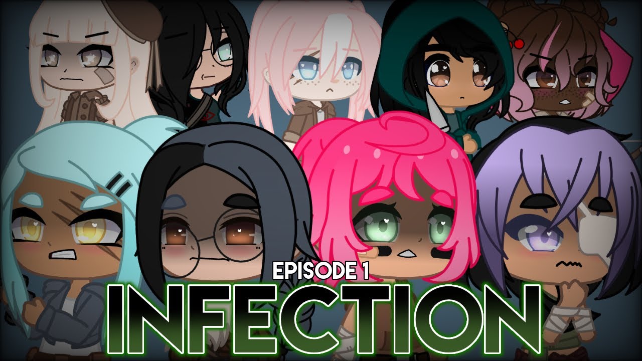 Infection Episode 1 Gcmmgacha Series Youtube